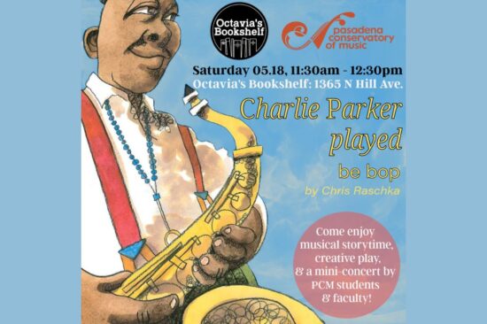 Musical Storytime: Charlie Parker Played Be Bop | Pasadena Conservatory ...